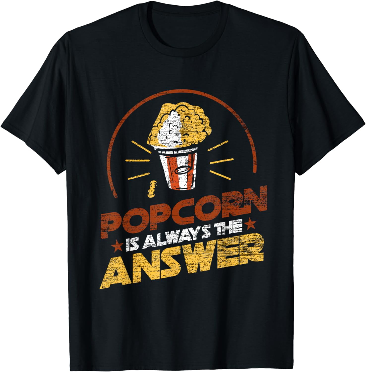 Popcorn Is Always The Answer Popcorn T-Shirt - Walmart.com