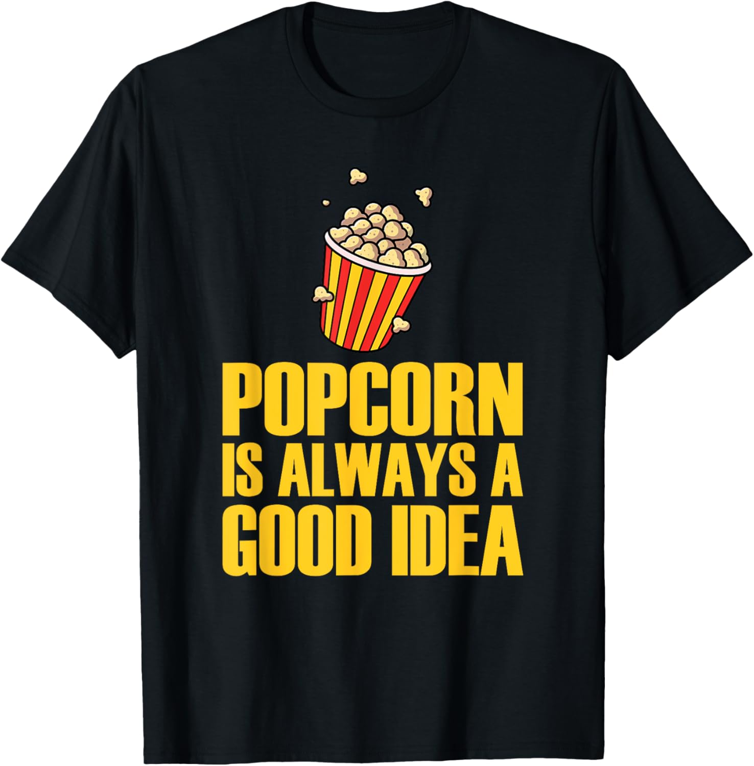 Popcorn Movies Snack Cinema TV Shows - Funny Popcorn T-Shirt - Walmart.com