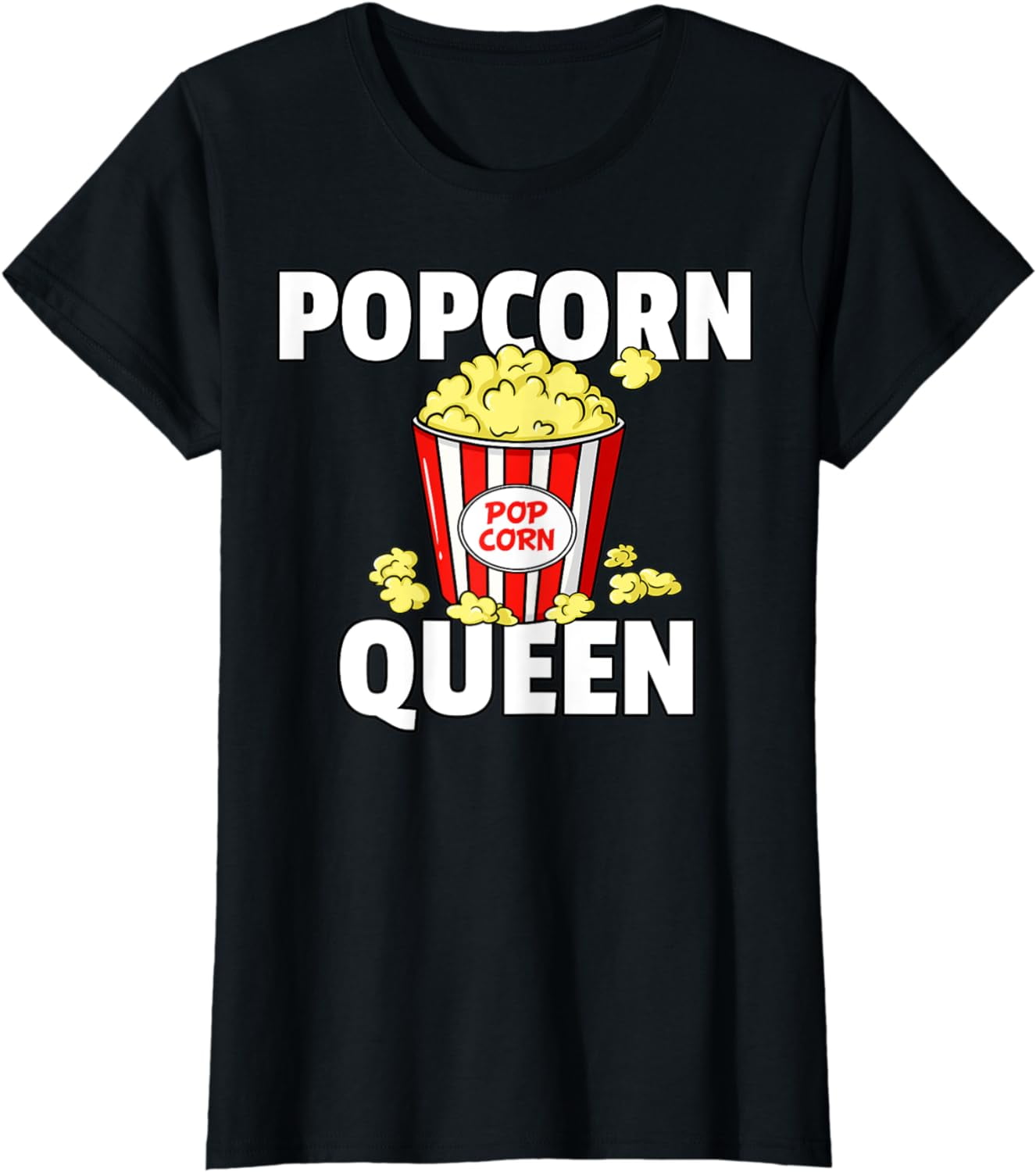 Popcorn Queen Gift Cinema Movie Snack T-Shirt - Walmart.com