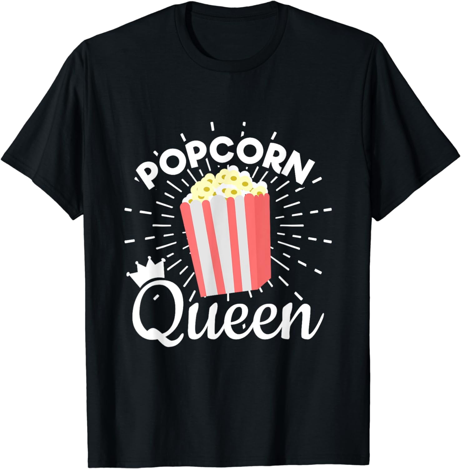 Popcorn Queen Movie Lover Snack Food T-Shirt - Walmart.com