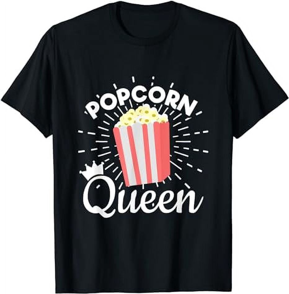 Popcorn Queen Movie Lover Snack Food T-Shirt - Walmart.com