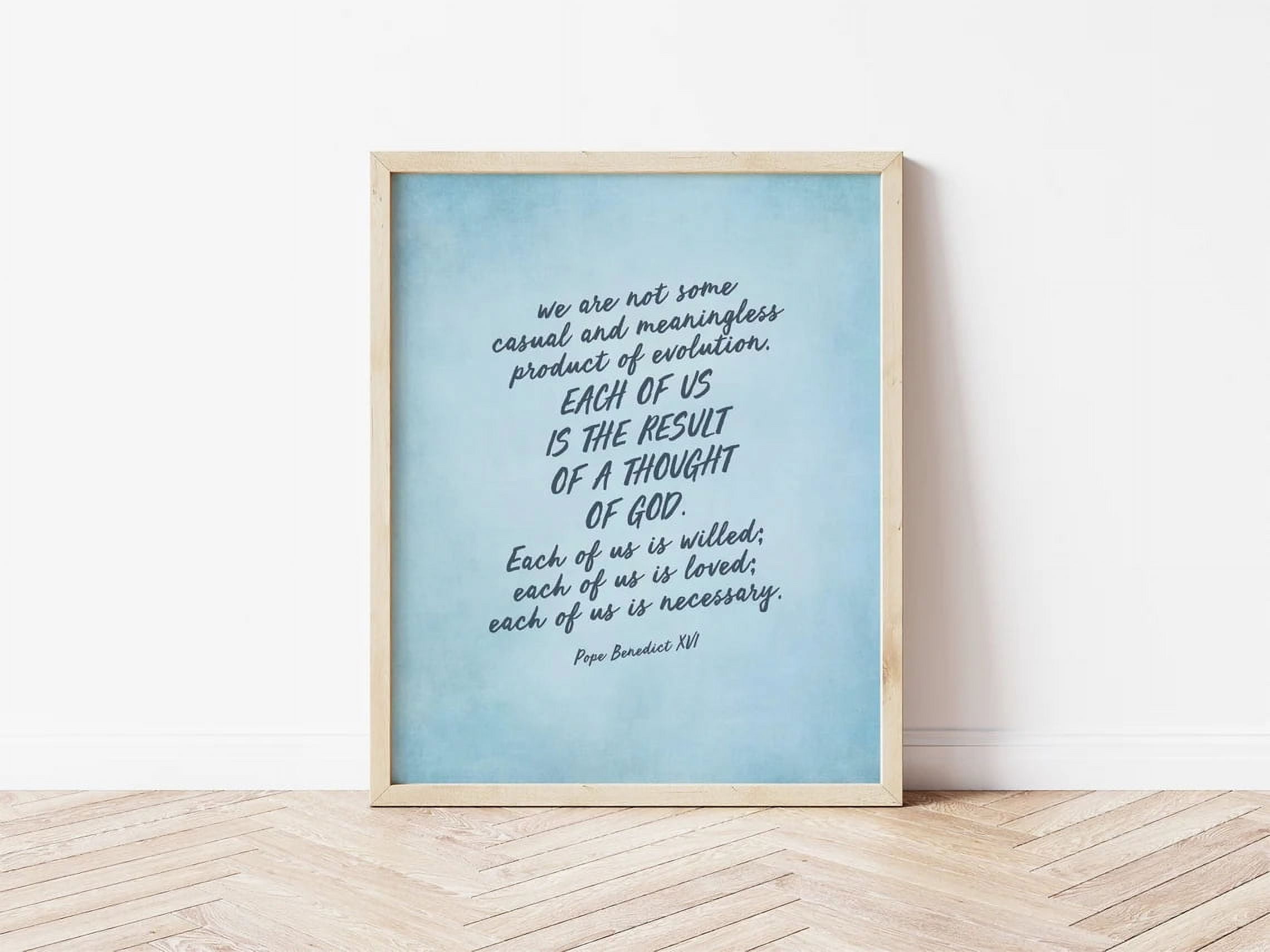 Pope Benedict Xvi Print ''each Of Us Is A Thought Of God'' Catholic Art ...