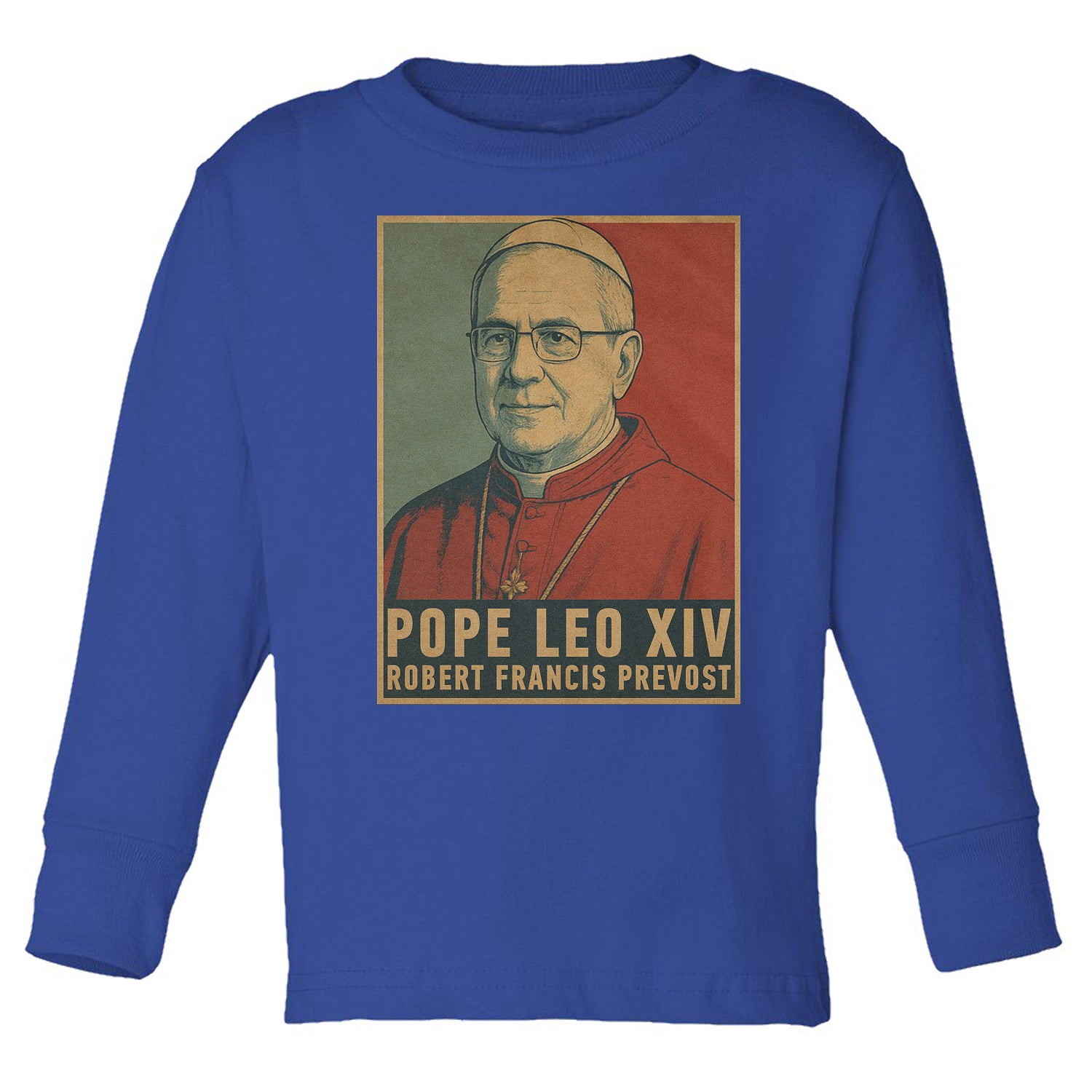 Pope Leo XIV Cardinal Robert Prevost New Pope Toddler Long Sleeve TShirt (Royal, 2T) - Walmart.com