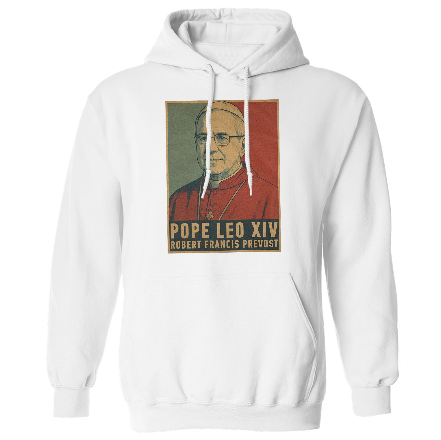 Pope Leo XIV Cardinal Robert Prevost New Pope Unisex Hooded Sweatshirt ...