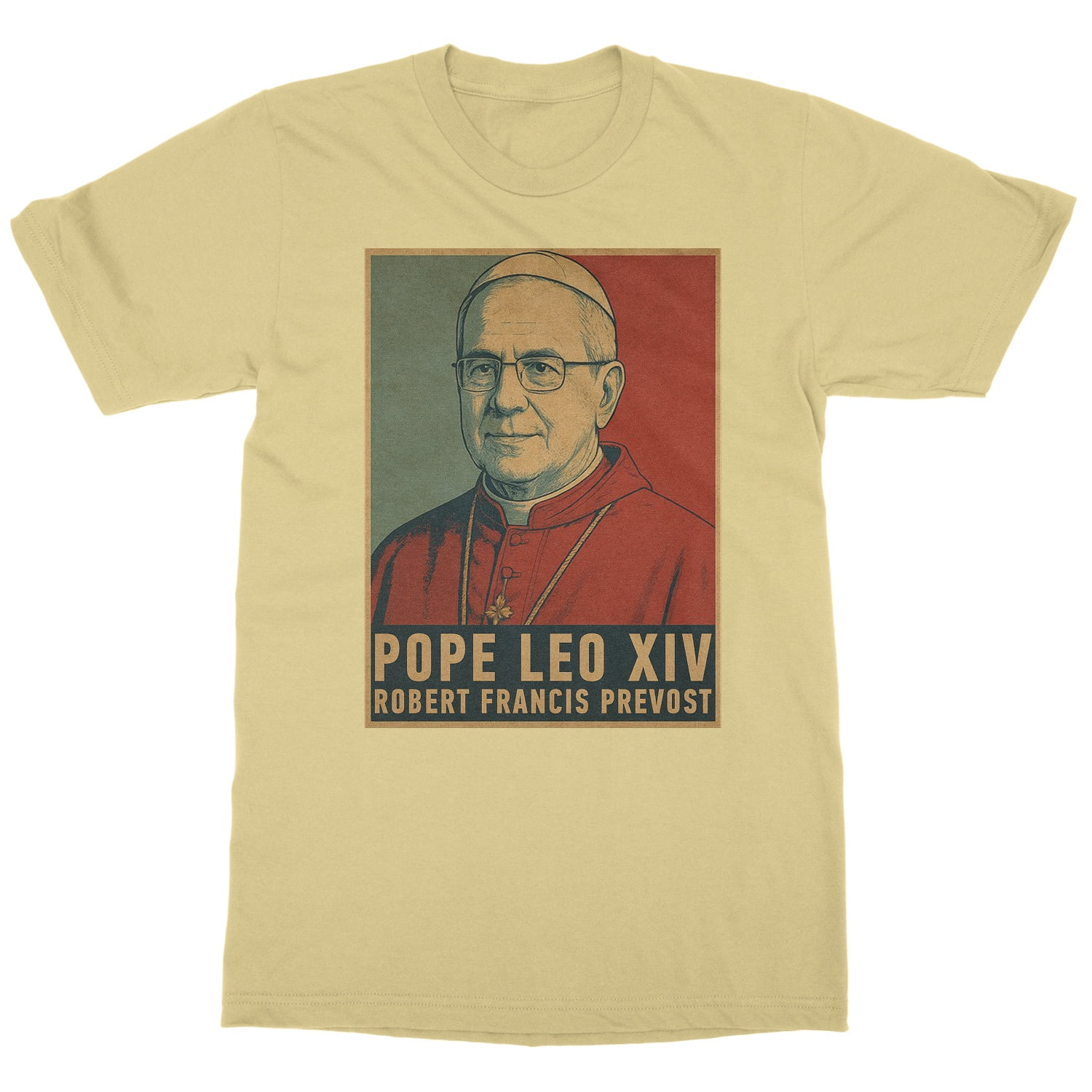 Pope Leo XIV Cardinal Robert Prevost New Pope Unisex T-Shirt (Sand, Small) - Walmart.com