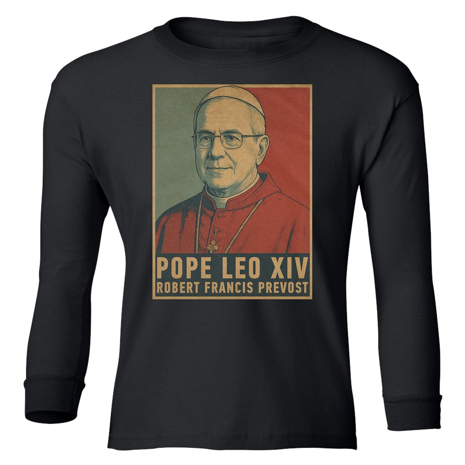 Pope Leo XIV Cardinal Robert Prevost New Pope Youth Long Sleeve T-Shirt (Black, Youth Medium ...