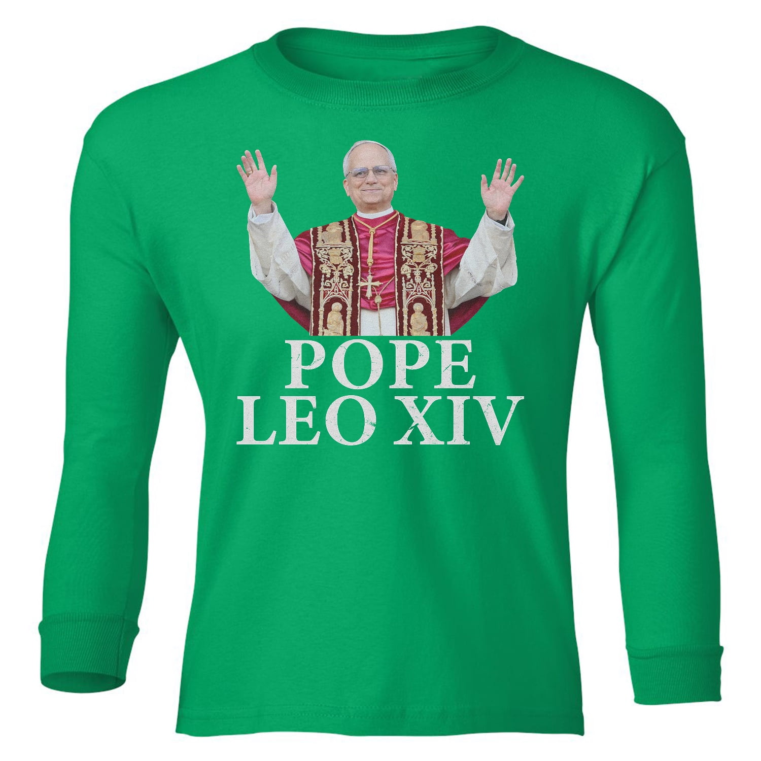 Pope Leo XIV Catholic New Pope American Cardinal Youth Long Sleeve T ...