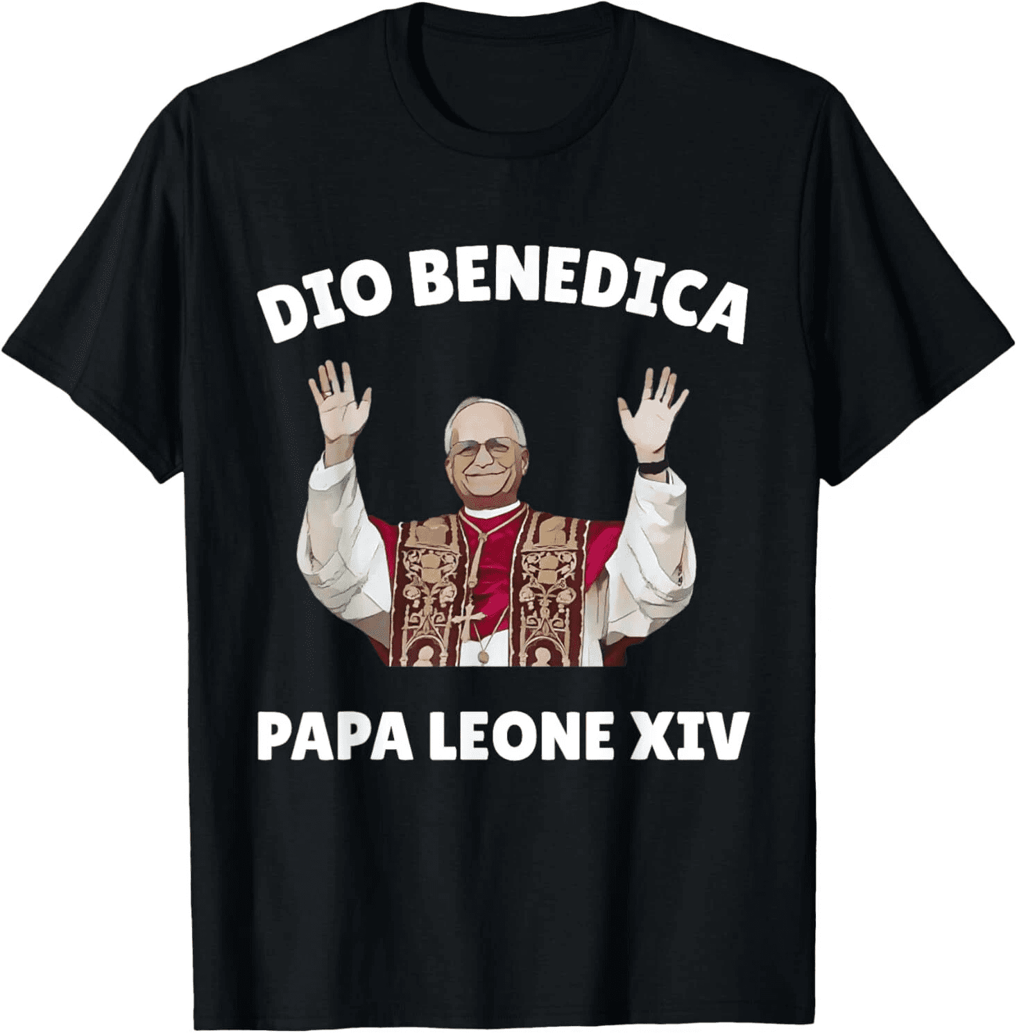 Pope! Leo! XIV - God Bless Pope Leo XIV T-Shirt for men women - Walmart.com