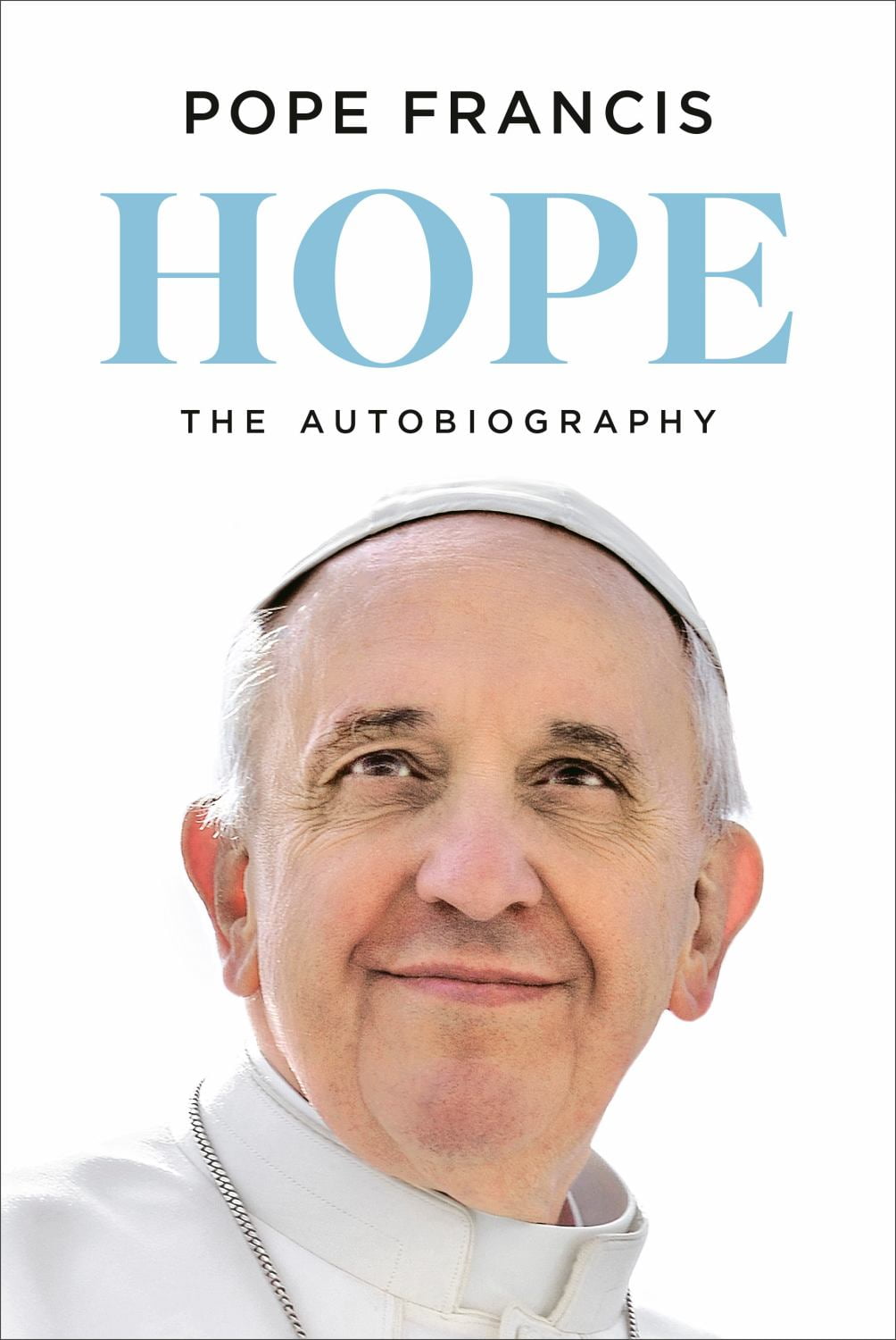 Pope Francis: Hope: The Autobiography (Hardcover) - Walmart.com