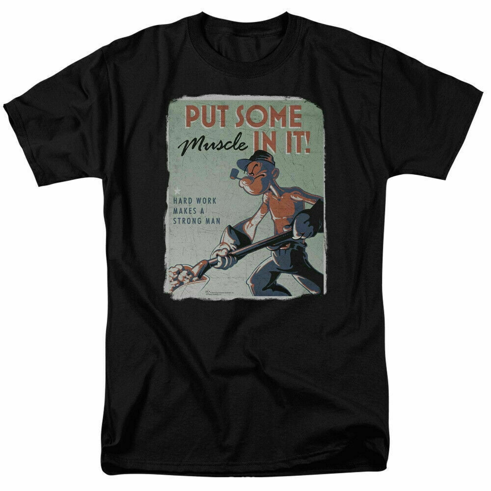Popeye Hard Work Makes A Strong Man T Shirt Licensed Comic Cartoon Tee ...