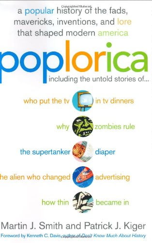 Pre-Owned Poplorica: A Popular History of the Fads, Mavericks ...