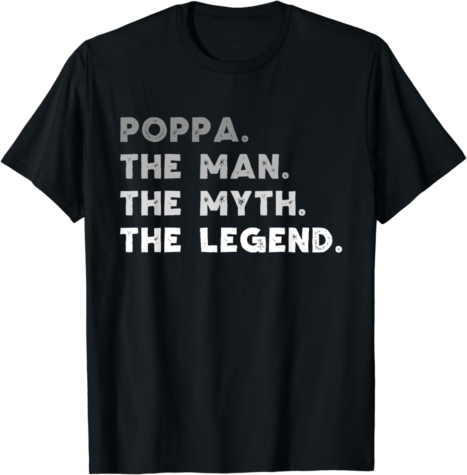 Poppa The Man The Myth The Legend Cool Poppa T-Shirt - Walmart.com