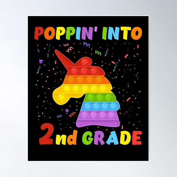 Poppin' Into 2Nd Grade Trendy Sensory Fidget Toy Unicorn Poster Wall ...