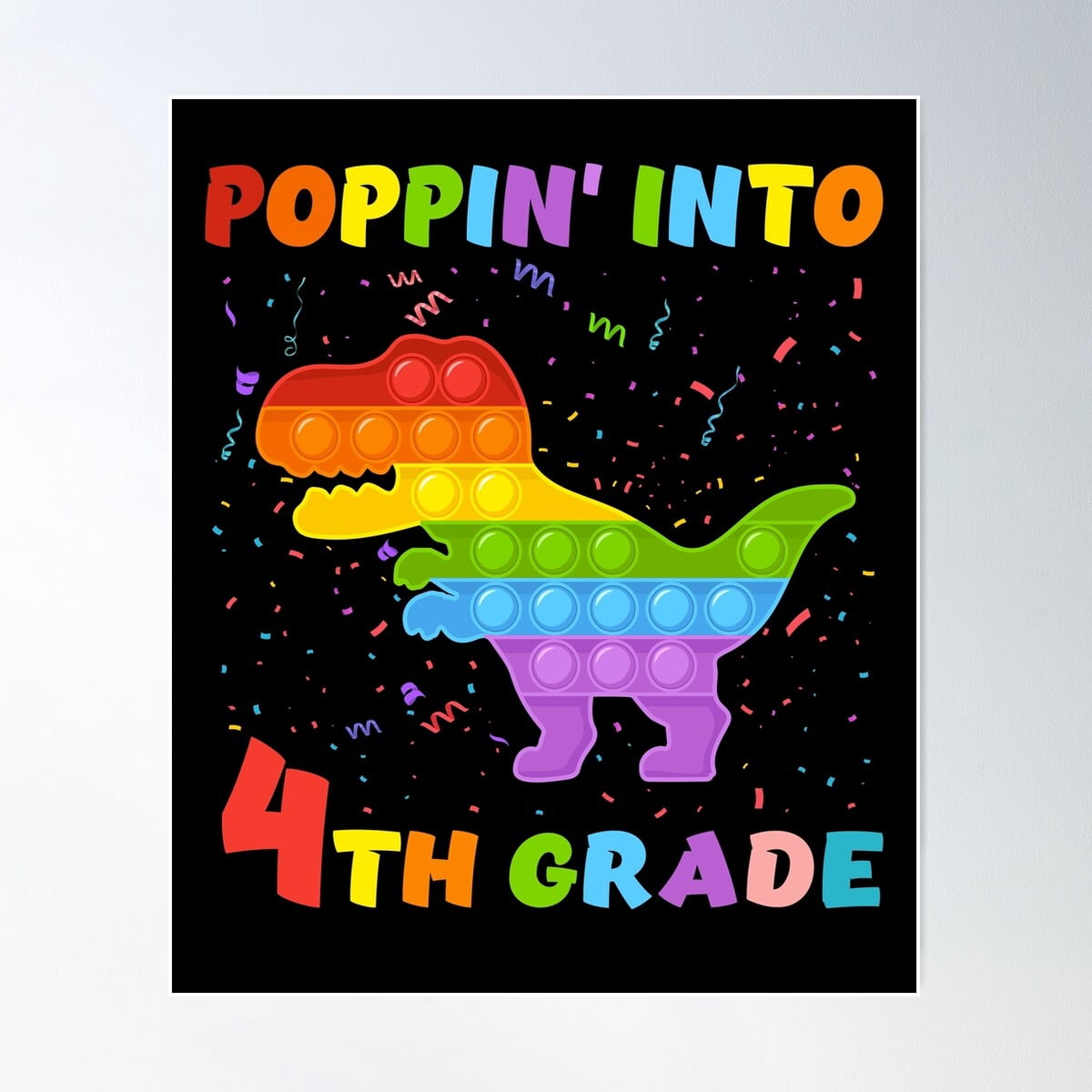 Poppin' Into 4Th Grade Trendy Sensory Fidget Toy Dinosaur Poster Wall ...