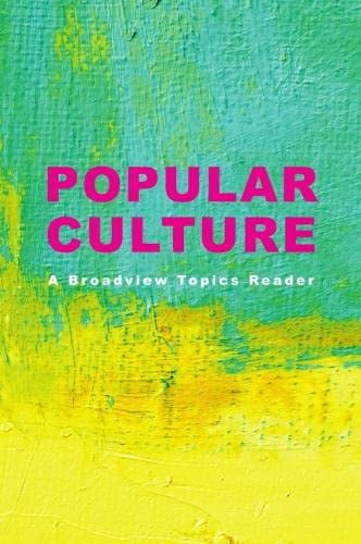 Pre-Owned Popular Culture: A Broadview Topics Reader Paperback ...