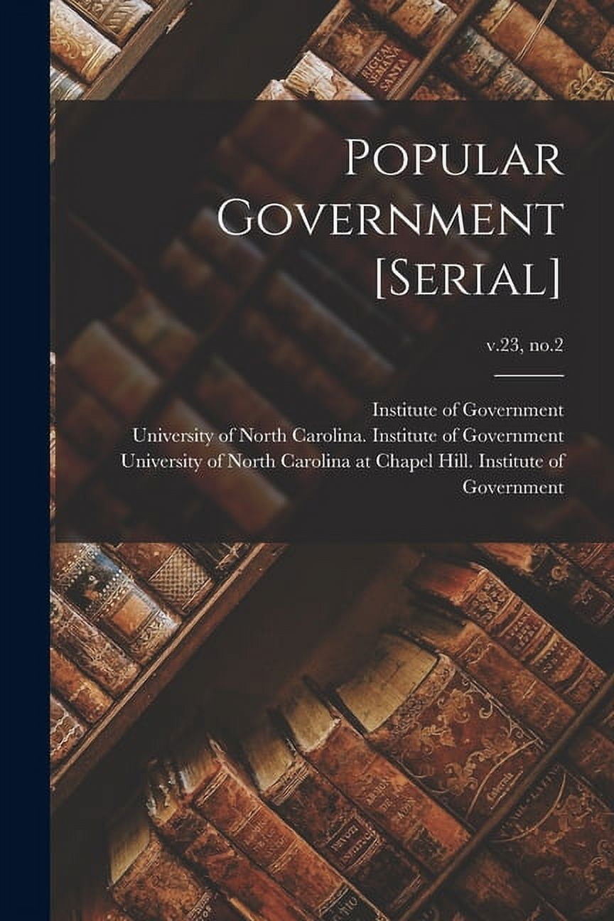 Popular Government [serial]; v.23, no.2, (Paperback) - Walmart Business ...