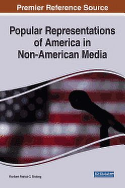 Popular Representations of America in Non-American Media (Hardcover ...