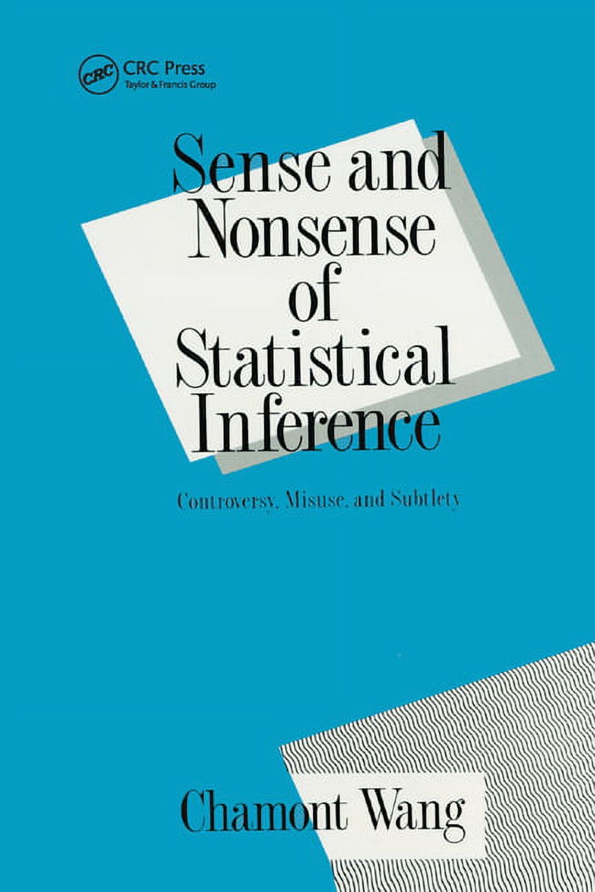 Popular Statistics Sense and Nonsense of Statistical Inference ...