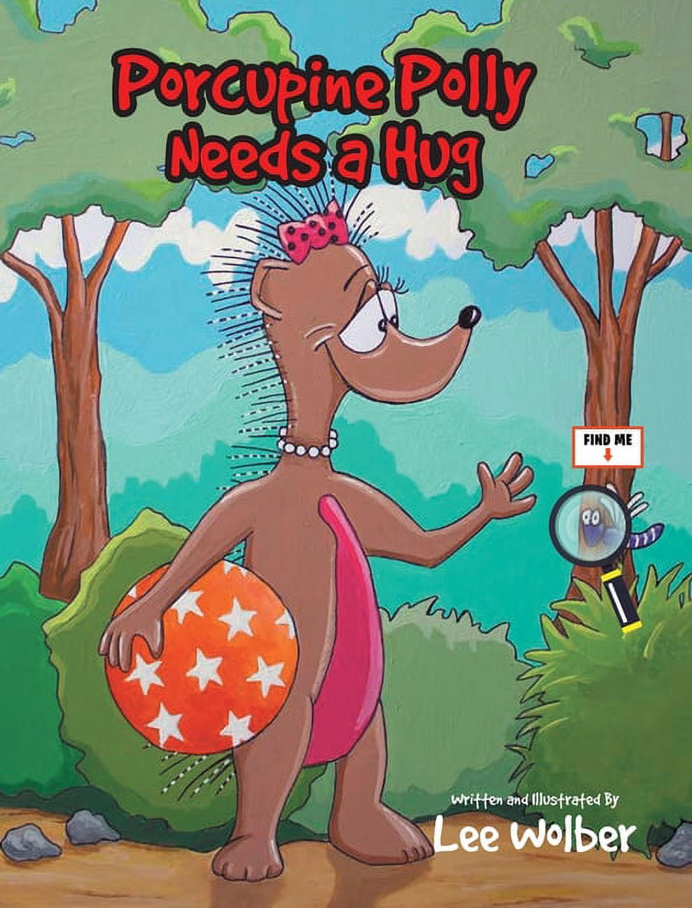 Porcupine Polly Needs a Hug, (Hardcover) - Walmart.com