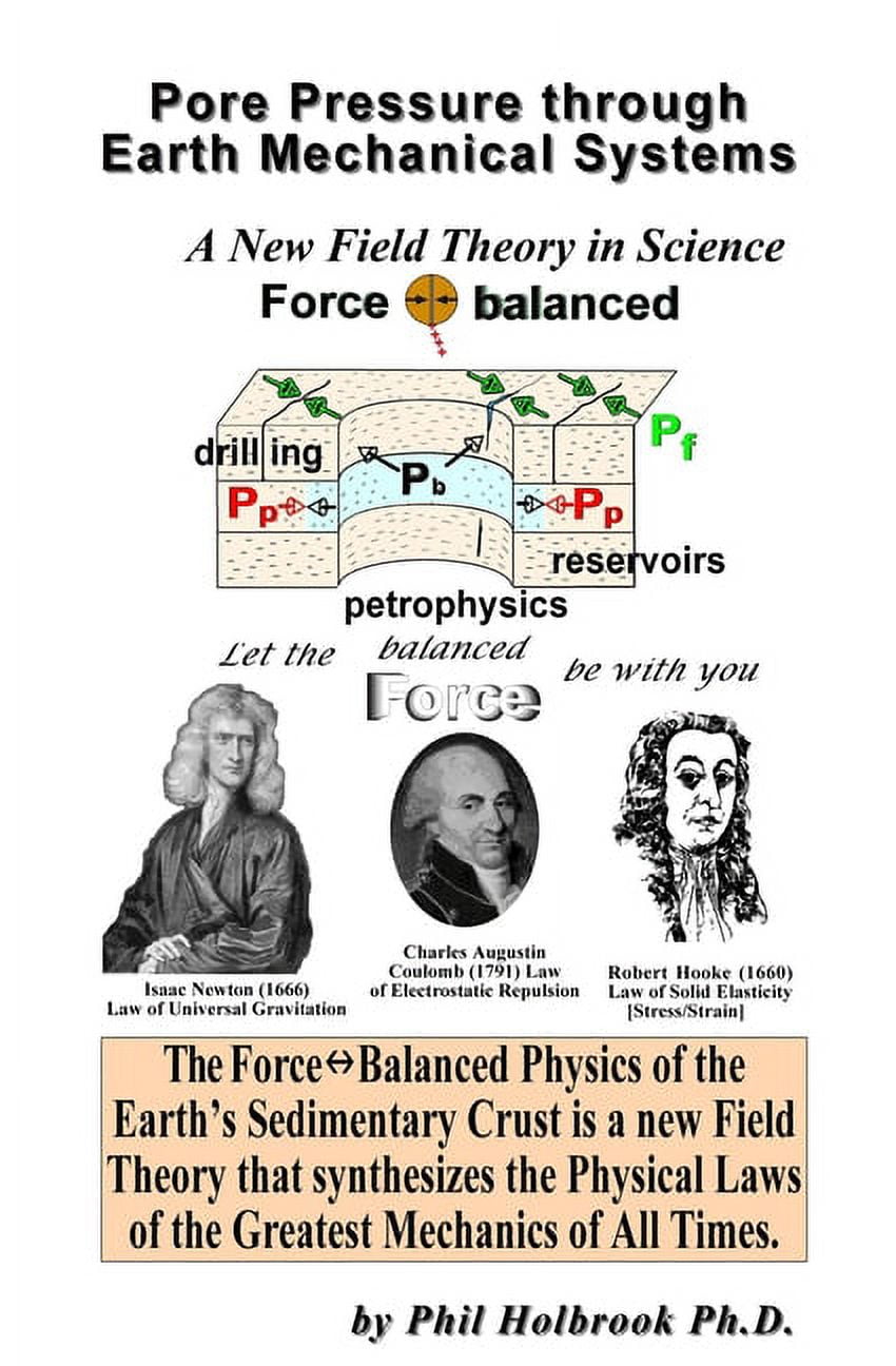 Pore Pressure Through Earth Mechanical Systems : The Force Balanced ...