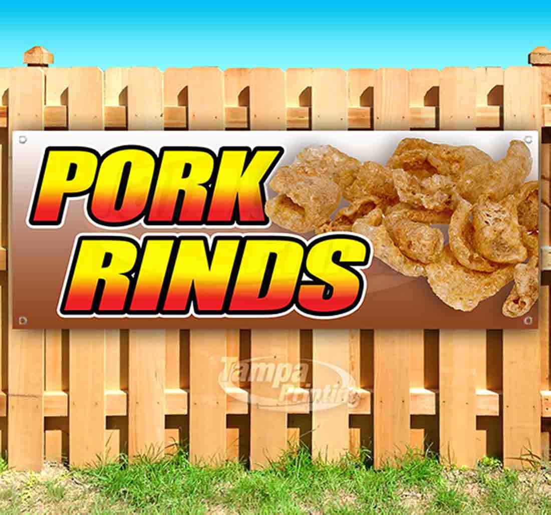 Pork Rinds 13 oz Vinyl Banner With Metal Grommets - Walmart.com