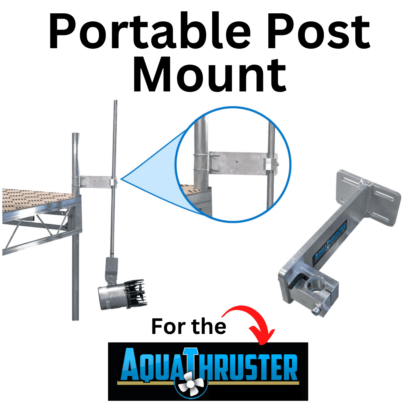 Portable Post Dock Mount for the Aqua Thruster - Lake and Pond Weed ...