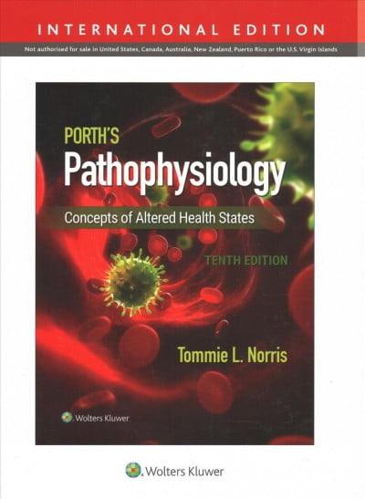 Medical Porth's Pathophysiology: Concepts of Altered Health States ...
