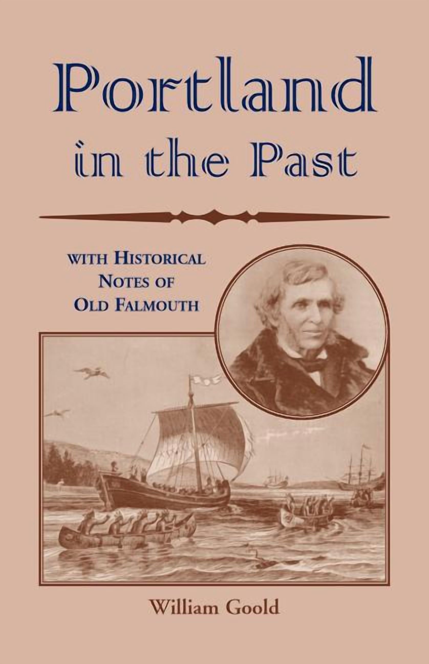 Portland in the Past With Historical Notes of Old Falmouth - Walmart.com