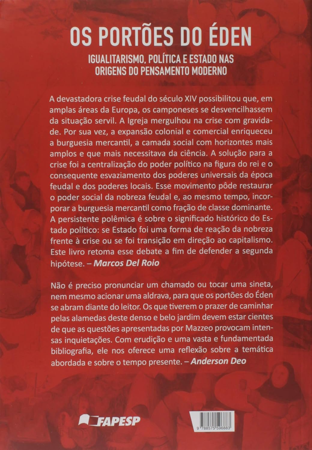 Portoes Do Eden, Os - Igualitarismo Politica E Estado Nas Origens Do ...