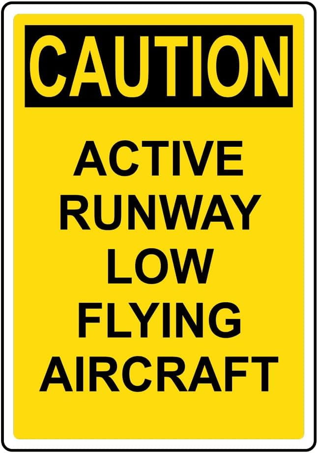 Portrait Active Runway Low Flying Aircraft Sign Safety Signs Style ...