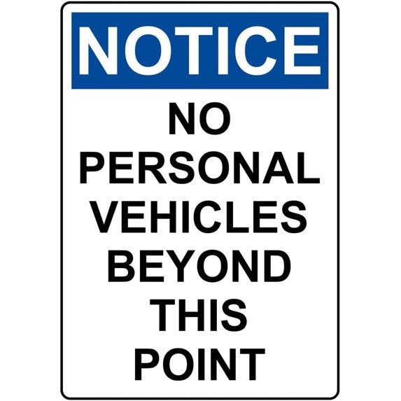 Portrait No Personal Vehicles Beyond This Point Sign Safety Signs Style ...