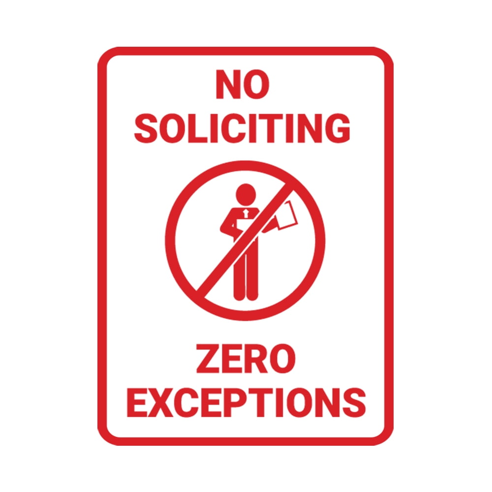 Portrait No Soliciting Zero Exceptions Sign (White/Red) - Large ...