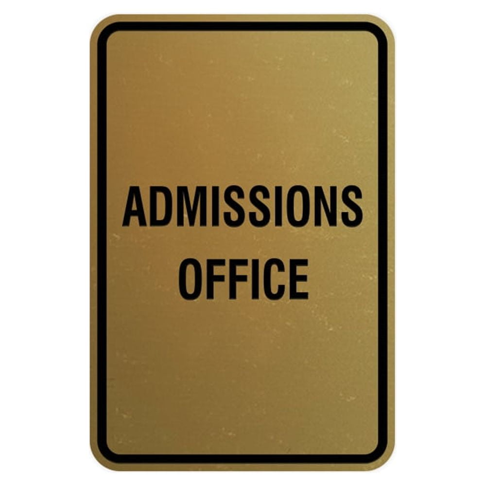 Portrait Round Admissions Office Sign (Brushed Gold) - Small 4" x 6 ...