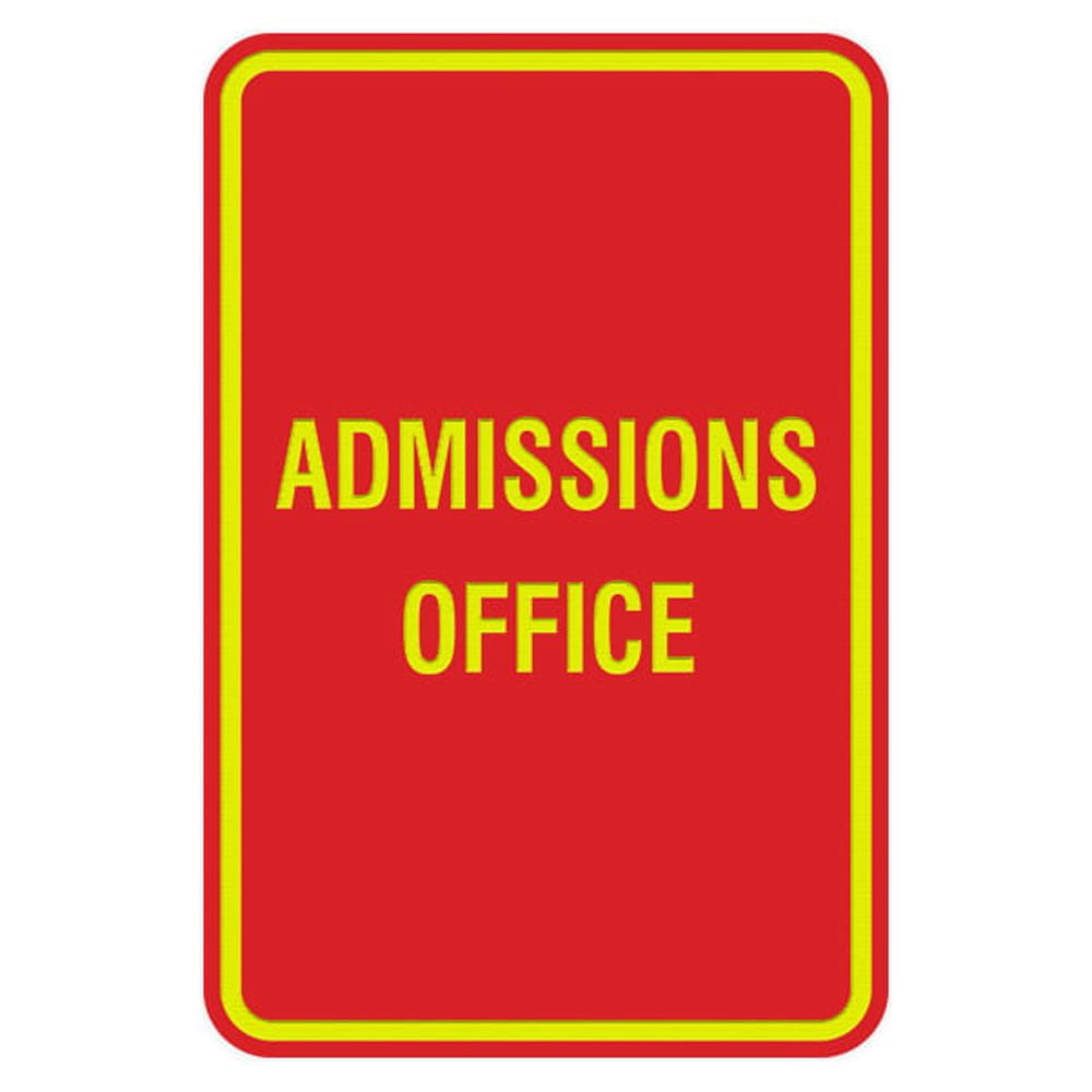Portrait Round Admissions Office Sign (Red/Yellow) - Large 6" x 8 ...