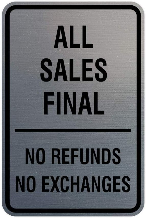 Portrait Round All Sales Final No Refunds No Exchanges Sign with ...