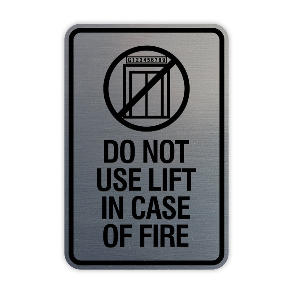 Portrait Round Do Not Use Lift In Case Of Fire Sign (Brushed Silver ...