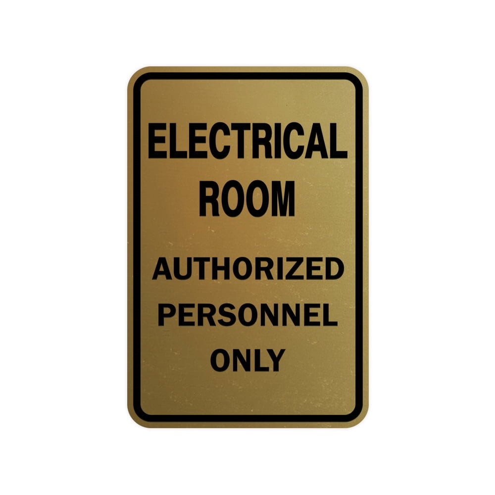 Portrait Round Electrical Room Authorized Personnel Only Sign (Brushed ...