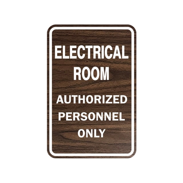Portrait Round Electrical Room Authorized Personnel Only Sign (Walnut ...