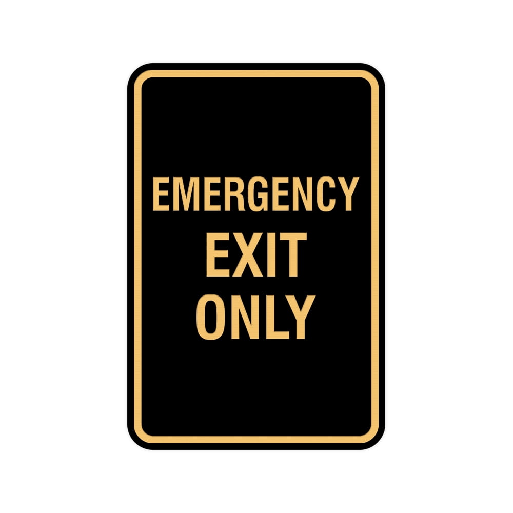 Portrait Round Emergency Exit Only Sign (Black Gold) - Large 6" x 8 ...