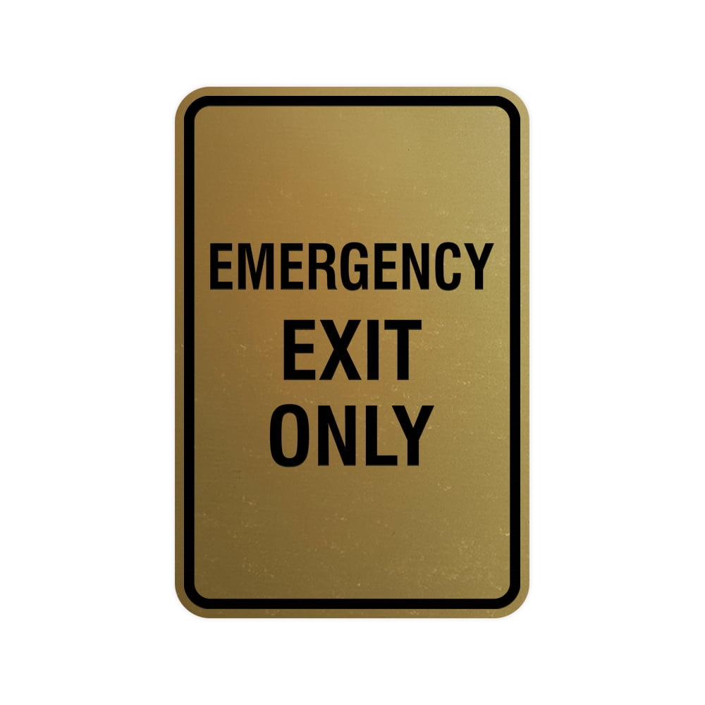 Portrait Round Emergency Exit Only Sign (Brushed Gold) - Large 6" x 8 ...