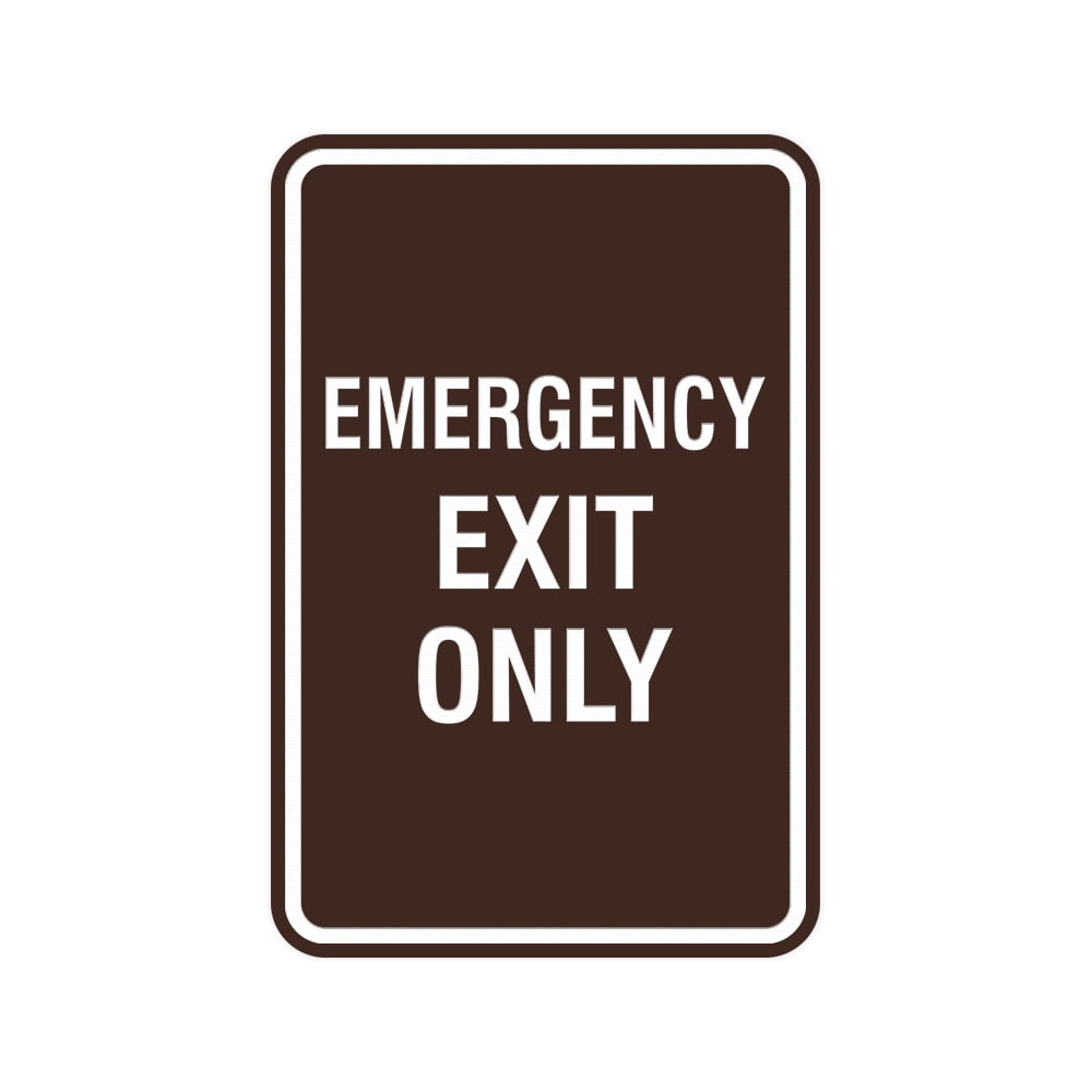 Portrait Round Emergency Exit Only Sign (Dark Brown) - Small 4" x 6 ...