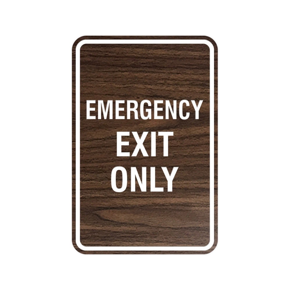 Portrait Round Emergency Exit Only Sign (Walnut) - Large 6" x 8 ...
