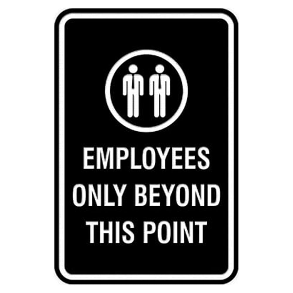 Portrait Round Employees Only Beyond This Point Sign (Black) - Large 6 ...