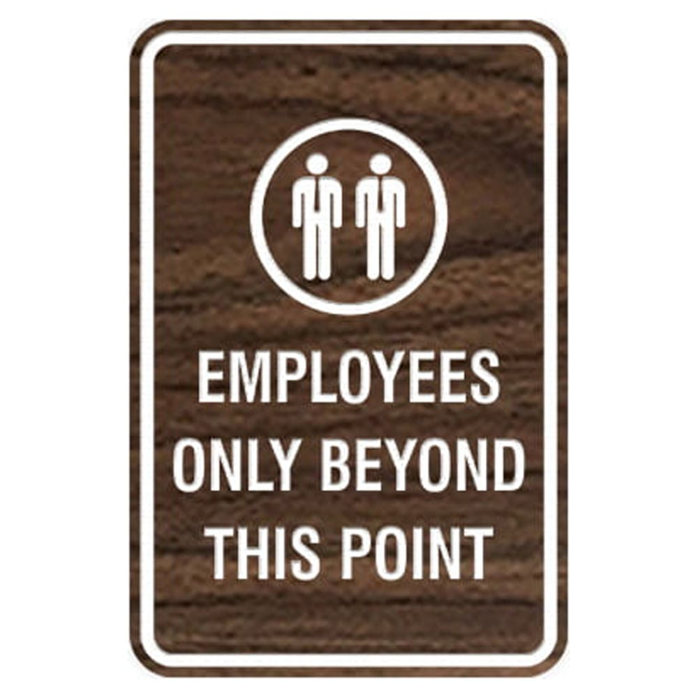 Portrait Round Employees Only Beyond This Point Sign (Walnut) - Large 6 ...