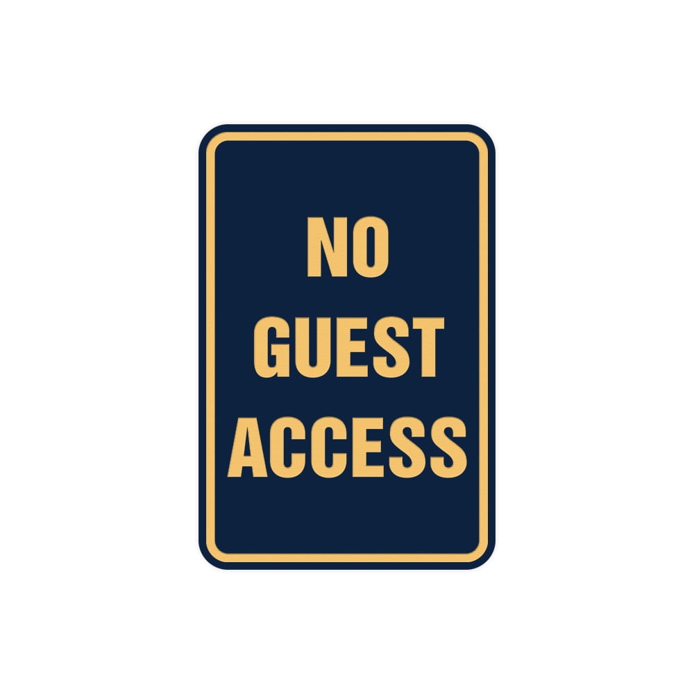 Portrait Round No Guest Access Sign (Navy Blue/Gold) - Large 6" x 8 ...