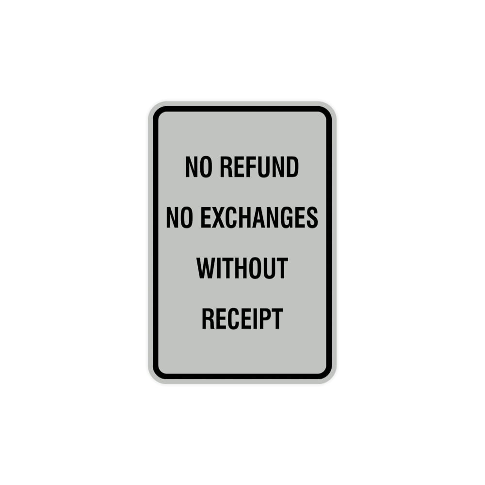 Portrait Round No Refund No Exchanges Without Receipt Sign (Lt Gray ...