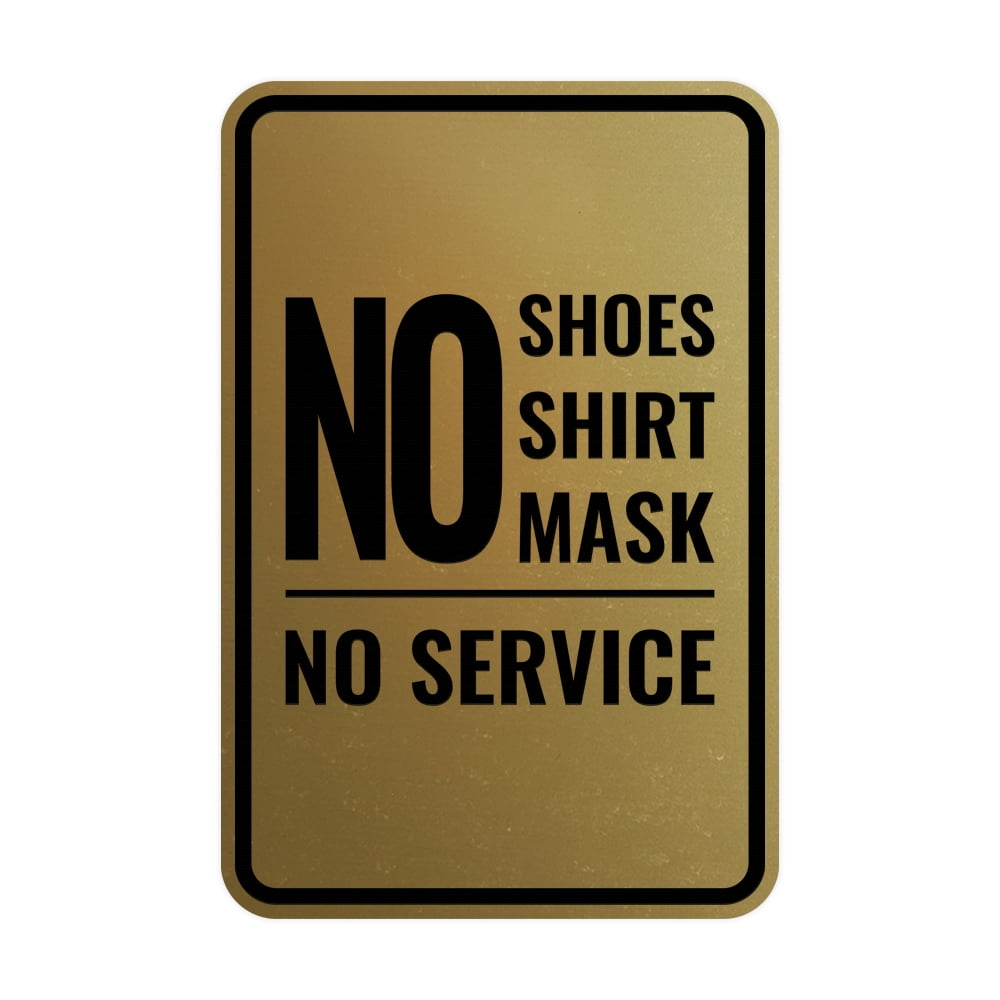 Portrait Round No Shoes No Shirt No Mask No Service Sign (Brushed Gold ...