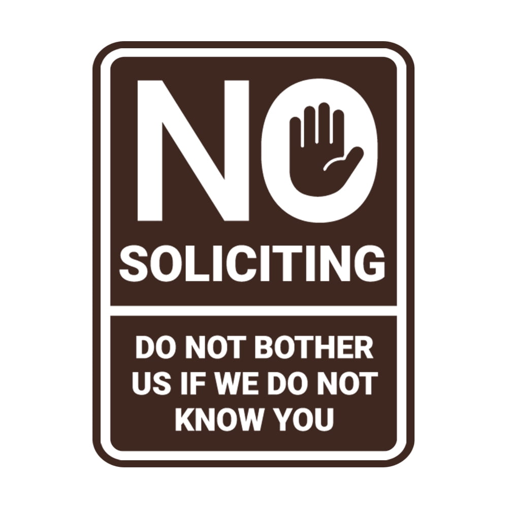 Portrait Round No Soliciting Do Not Bother Us If We Do Not Know You ...