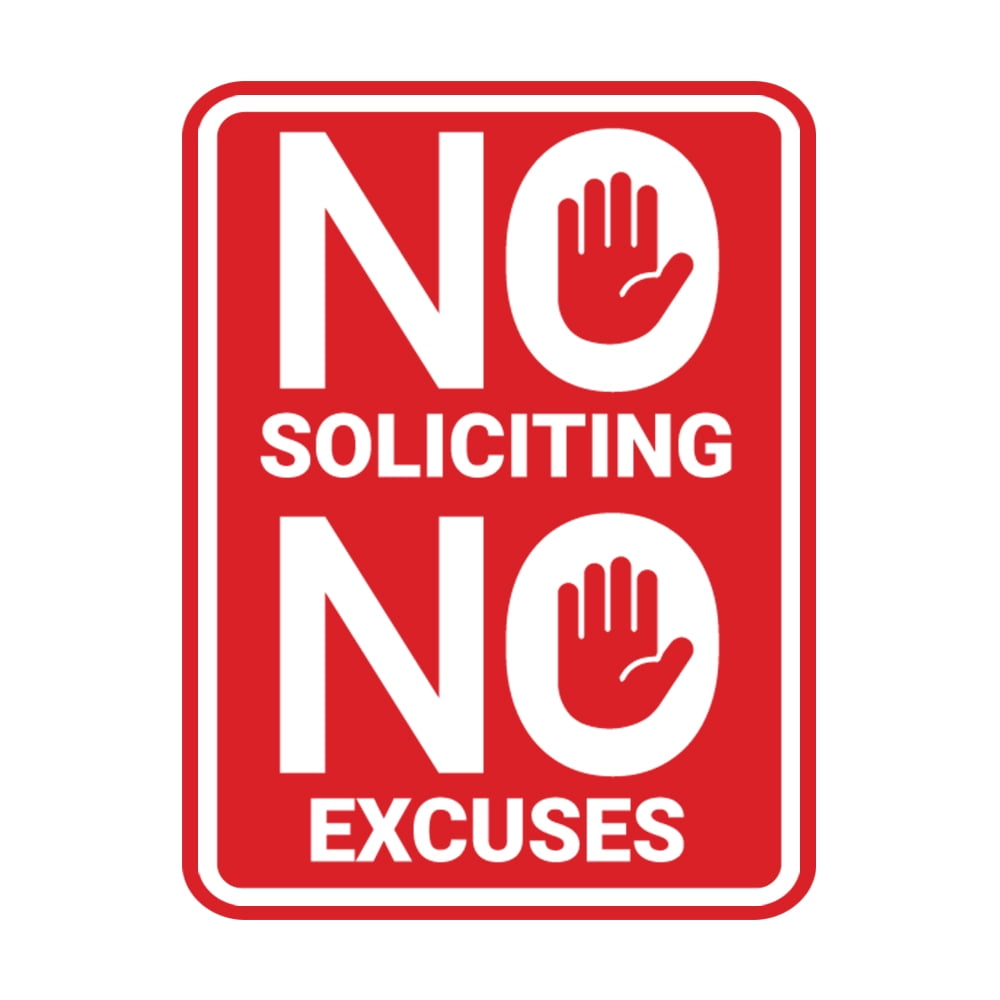 Portrait Round No Soliciting No Excuses Sign (Red) - Large - Walmart.com