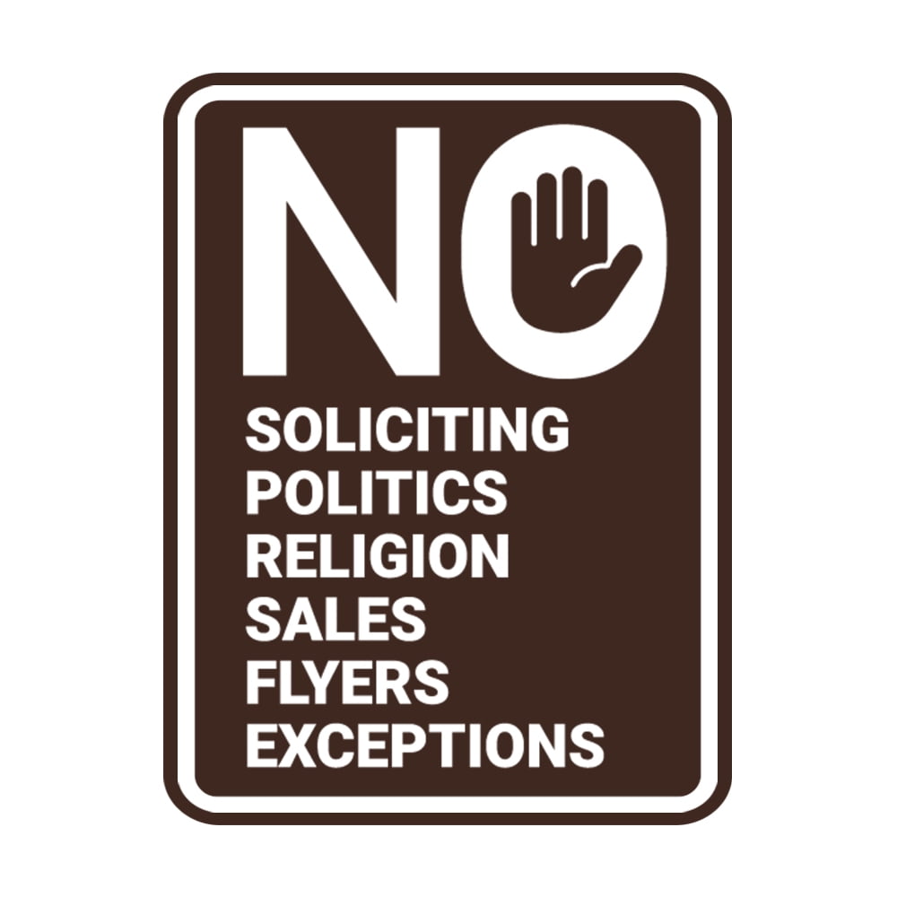 Portrait Round No Soliciting No Politics No Religion No Sales No Flyers ...